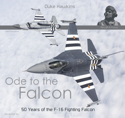 HMH-Publications HC002EU "Ode to the Falcon" - 50 years of the F-16 Fighting Falco