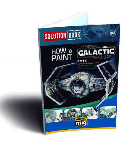 AMMO of Mig Jimenez 6520 How to Paint Imperial Galactic Fighters - Solution Book