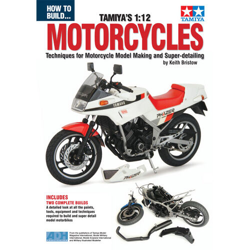 ADH Publishing 073 How to Build Tamiya's Motorcycles in 1:12 Scale