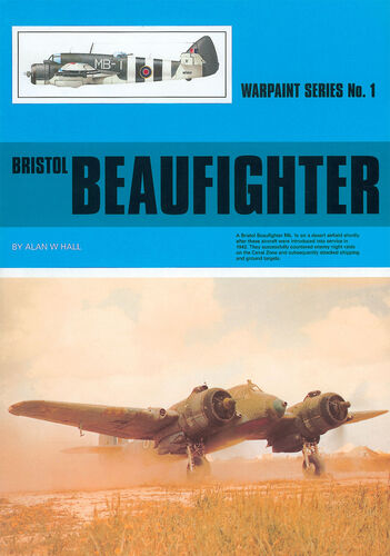 Warpaint Books Limited 01 Bristol Beaufighter by Alan W. Hall (Warpaint Series No.1)