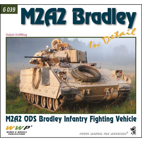 WWP G039 M2A2 ODS Bradley in Detail