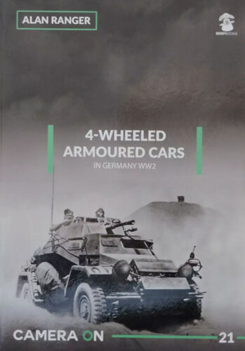 MMP Books CO21 Four-Wheeled Armoured Cars in Germany WWII