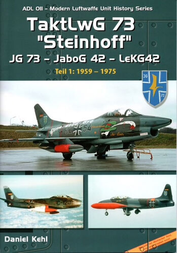 Airdoc ADL011 TaktlwG 73 'Steinhoff' - Part 1 (1959-1975) by Daniel Kehl