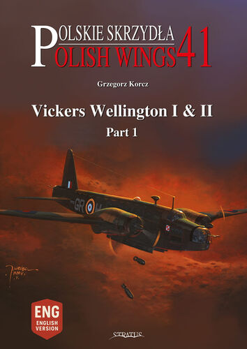 Stratus PS41EN Polish Wings 41. - Vickers Wellington I & II, Part 1