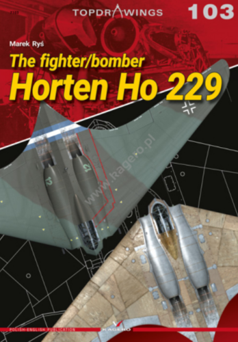 Kagero TD-7103-EN+PL The fighter/bomber Horten Ho 229