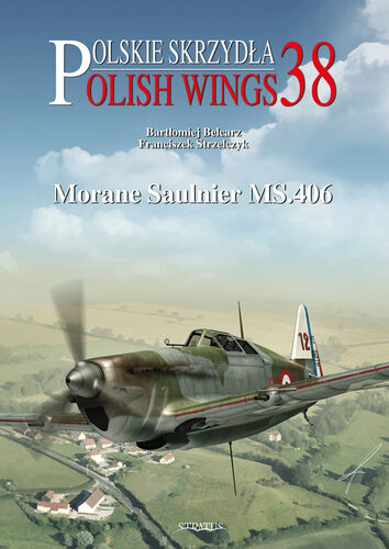 Stratus PS38EN Polish Wings 38. - France 1940 Vol.1 - Morane Saulnier MS.406