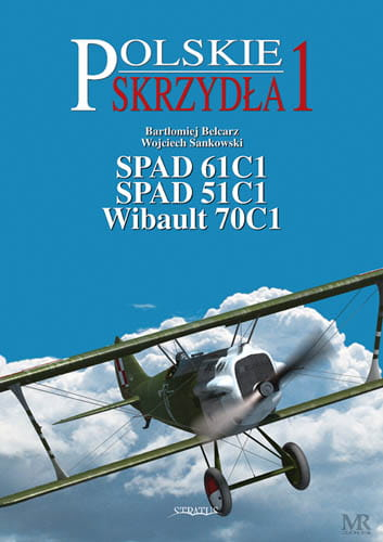 Stratus PS01PL Polskie Skrzydła 01. - SPAD 61C1, SPAD 51C1, Wibault 70C1