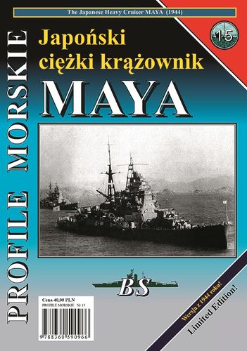 Profile Morskie 15 Japoński ciężki krążownik MAYA (1944)