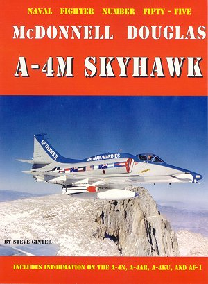Naval Fighters 55 Douglas A-4M Skyhawk by Steve Ginter