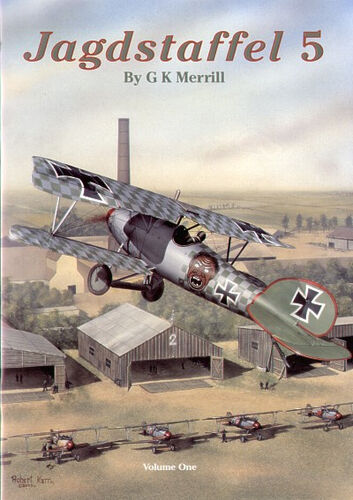 Albatros Productions WSDS18 Jagdstaffel 5 Volume 1 by G.K.Merrill