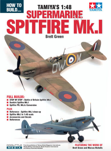 ADH Publishing 178 How to Build Tamiya's 1:48 Supermarine Spitfire Mk.1