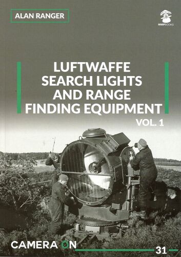 MMP Books CO31 Luftwaffe Search Lights And Range Finding Equipment Vol.1