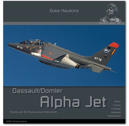 HMH-Publications DH-018 Dassault / Dornier Alpha Jet - Aircraft in Detail 018