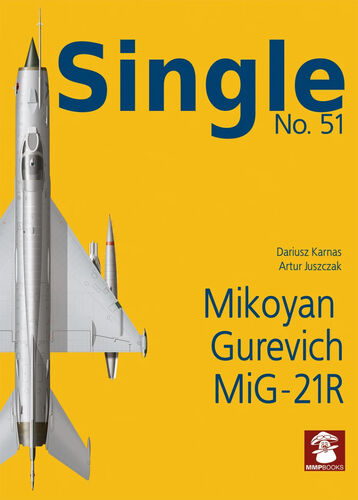 MMP Books Sin51 Mikoyan Gurevich MiG-21R