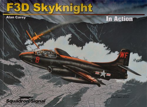 Squadron Signal 50229 Douglas F3D Skyknight by Alan Carey (in Action Series) hard cover
