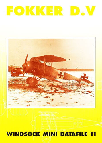 Albatros Productions WSMD11 Fokker D.V by P.M.Grosz (Windsock Mini Datafile 11)