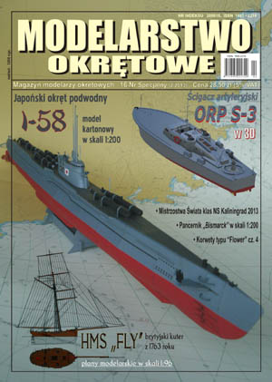 Modelarstwo Okrętowe SPEC16 Modelarstwo Okrętowe nr 16 2-2013 HMS "FLY", Okręt Podwodny "I-58" Ścigacz ORP "S-3"