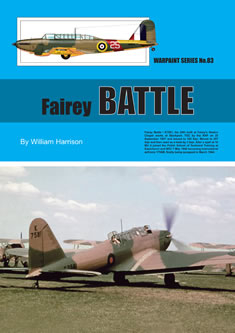Warpaint Books Limited Fairey Battle by William Harrison (Warpaint Series No.83)