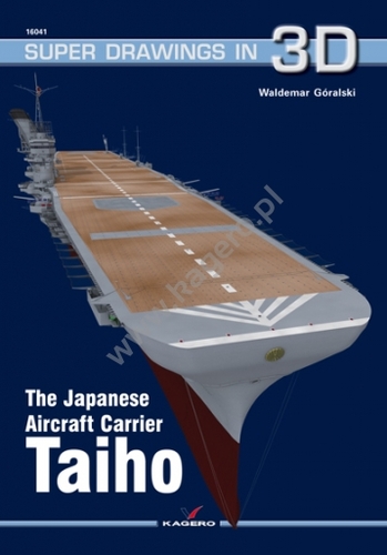 Kagero K3D-16041-EN The Japanese Aircraft Carrier Taiho