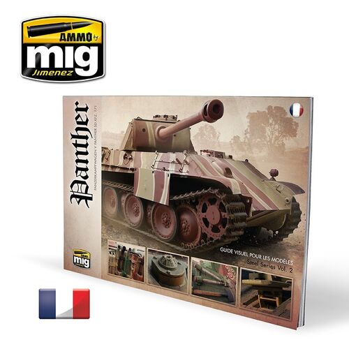AMMO of Mig Jimenez 6094 Panther Visual Modelers Guide Steel Series vol.2 (French)