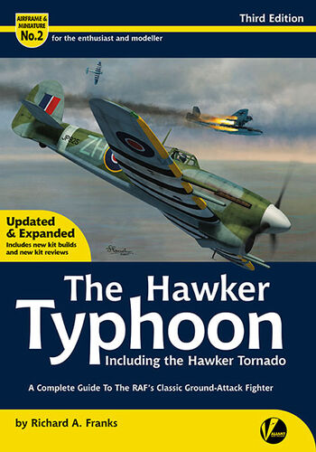 Valiant Wings Publishing AM-02 The Hawker Typhoon (Third Edition) - Complete Guide by Richard A. Franks
