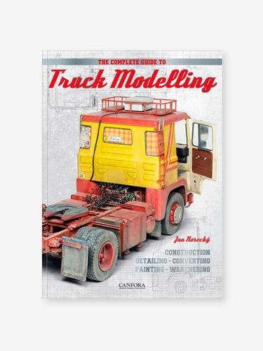 Canfora Publishing 044 The Complete Guide to Truck Modelling - Volume 1