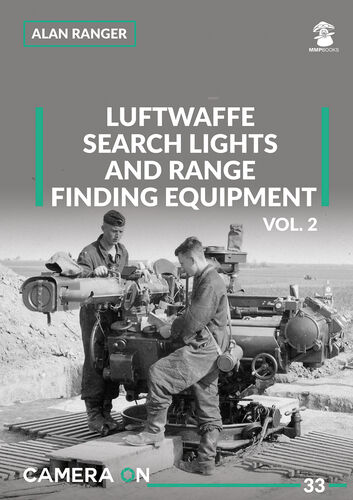 MMP Books CO33 Luftwaffe Search Lights And Range Finding Equipment Vol.2
