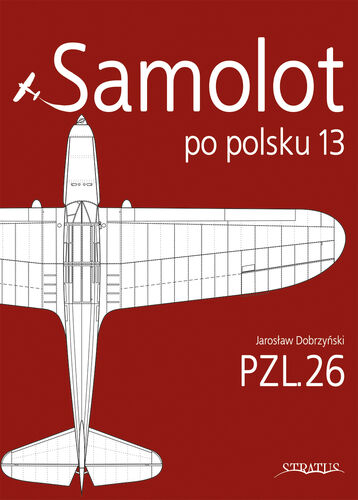 Stratus SP13 Samolot Po Polsku 13. PZL.26