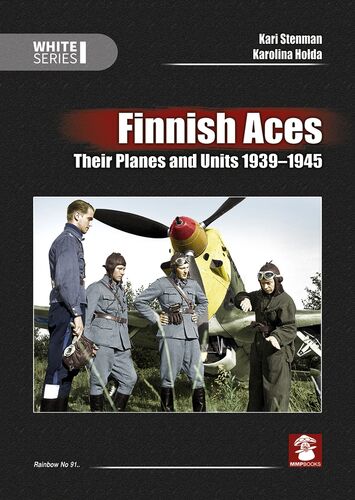 MMP Books 9150 Finnish Aces. Their Planes and Units 1939-1945