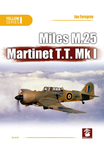 MMP Books 6149 Miles M.25 Martinet T.T. Mk I