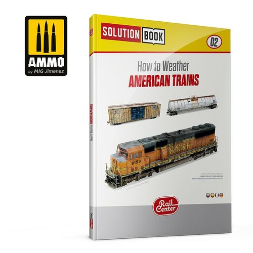 AMMO of Mig Jimenez R1301 A.MIG R-1301 AMMO RAIL CENTER SOLUTION BOOK 02 – How to Weather American Trains