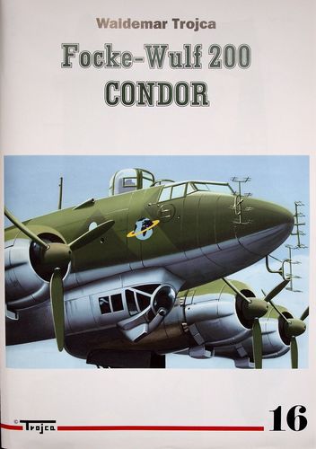 Trojca Focke Wulf 200 Condor nr 16 - Waldemar Trojca