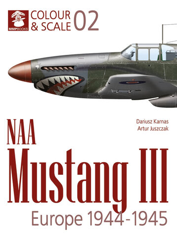MMP Books CS02 NAA Mustang III - Europe 1944-1945