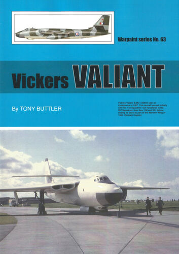 Warpaint Books Limited Vickers Valiant by Tony Buttler AMRAeS (Warpaint Series No.63)