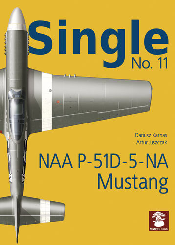MMP Books Sin11 NAA P-51D-5-NA Mustang