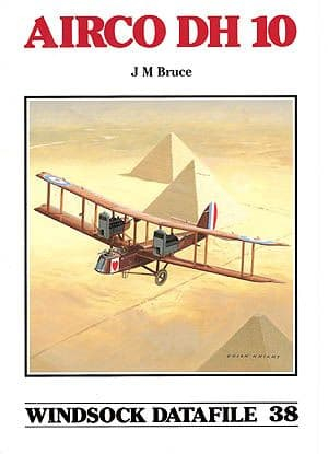 Albatros Productions WSDA038 Airco DH.10 by J.M.Bruce (Windsock Datafiles 38)