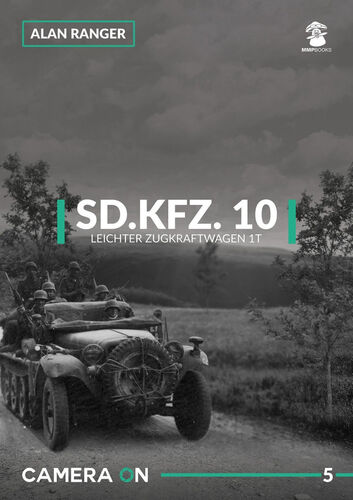 MMP Books CO05 Sd.Kfz. 10 Leichter Zugkraftwagen 1t