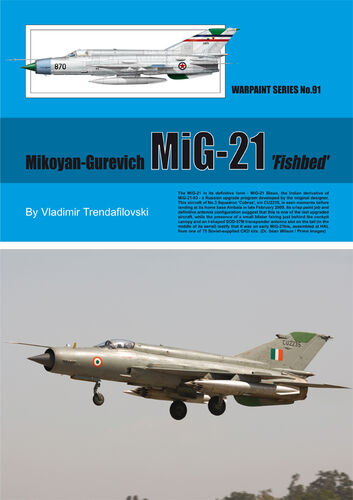 Warpaint Books Limited Mikoyan-Gurevich MiG-21 'Fishbed' by Vladimir Trendafilovski (Warpaint Series No.91)