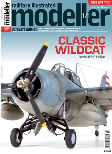 ADH Publishing MIM151 Military Illustrated Modeller (Issue 151) April 2024 (Aircraft Edition)