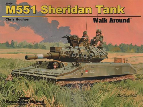 Squadron Signal 27026 M551 Sheridan Tank by Chris Hughes (Walk Around Series)