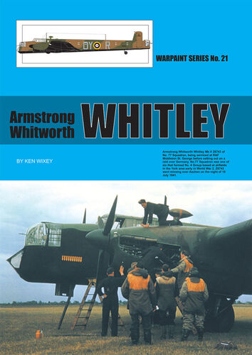 Warpaint Books Limited Armstrong-Whitworth Whitley by Ken Wixey (Warpaint Series No.21)