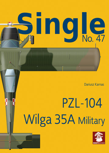 MMP Books Sin47 PZL-104 Wilga 35A Military