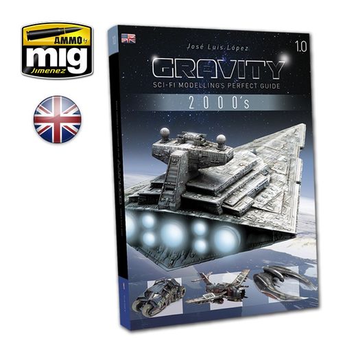 AMMO of Mig Jimenez 6110 Gravity 1.0 - Sci-Fi Modelling Perfect guide - English