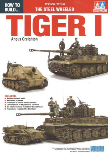ADH Publishing 163 How to Build Tamiya's Steel Wheeled Pz.Kpfw.VI Tiger I (Revised Edition)