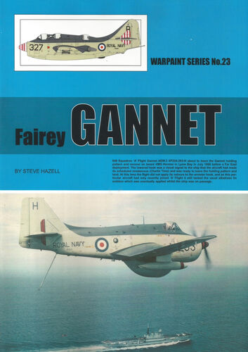 Warpaint Books Limited Fairey Gannet by Steve Hazell (Warpaint Series No.23)