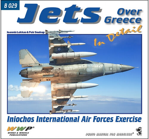 WWP B029 Jets Over Greece In Detail - Iniochos International Air Forces Exercise