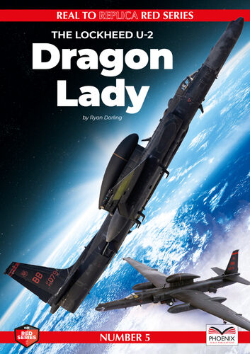 Phoenix Scale Publications RED05 The Lockheed U-2 Dragon Lady by Ryan Dorling