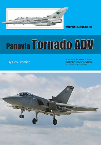 Warpaint Books Limited Panavia Tornado ADV by Des Brennan by (Warpaint Series No.113)