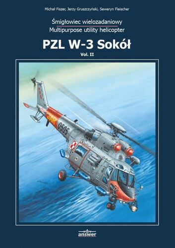 Answer PZL-II PZL W-3 Sokół Vol. II (PL+EN)