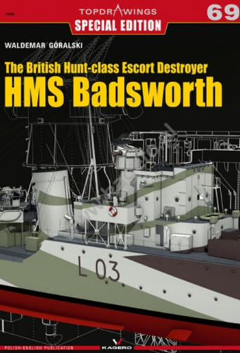Kagero TD-7069 The British Hunt-class Escort Destroyer HMS Badsworth